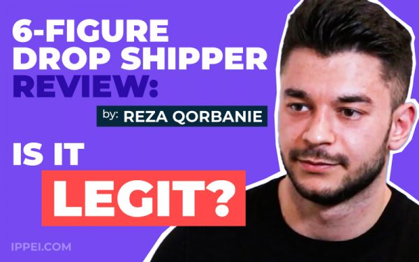 Reza Qorbanie 6 Figure Drop Shipper Review: What Is the 6FDS Process? - Ippei Best Online Business