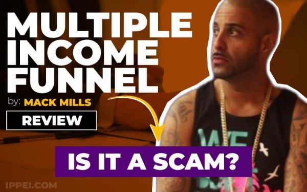 Multiple Income Funnel Review: Is It A Scam? - Ippei Best Online Business