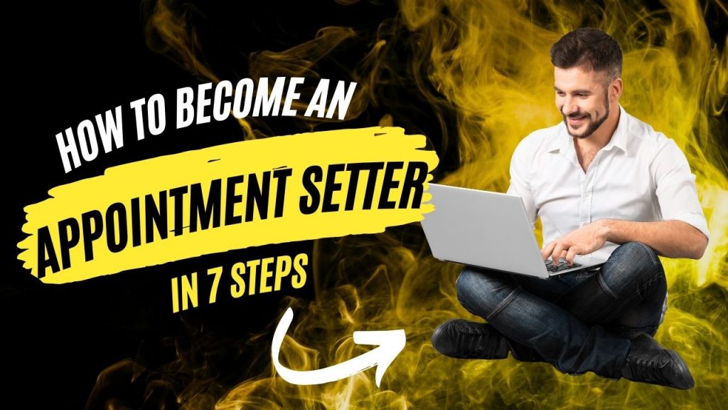 How to Become an Appointment Setter: 7 Steps PLUS Interview Question ...