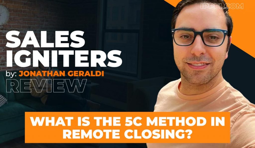 Jonathan Gelardi Sales Igniters Review: What Is the 5C Method in Remote ...