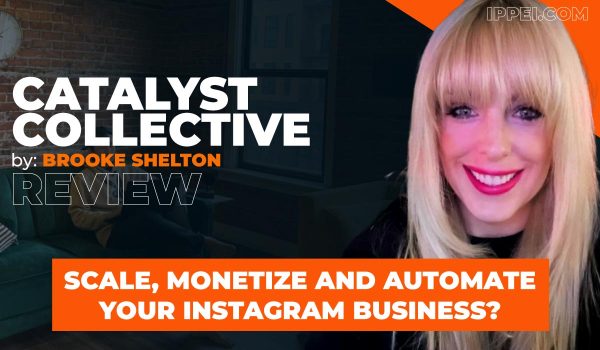 Brooke Shelton's Catalyst Collective Review - Scale and Automate your Instagram Business with ...
