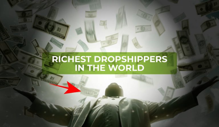 Top 13 Richest Dropshippers In The World (6 Secrets To Become Rich ...