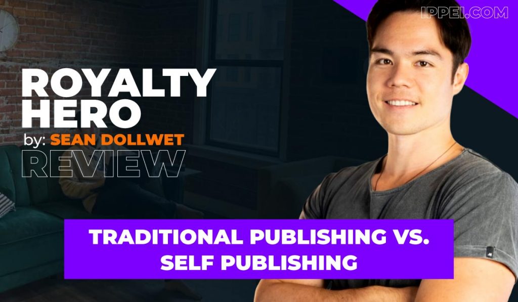 Royalty Hero Review (2024): Traditional Publishing Vs. Self Publishing ...
