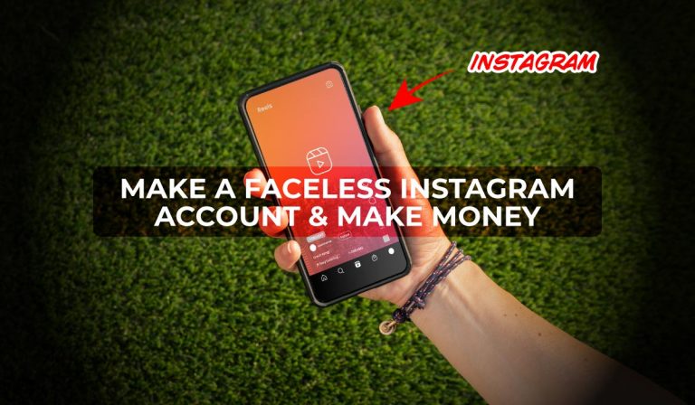 How To Make a Faceless Instagram Account and Make Money: 5 Practical ...